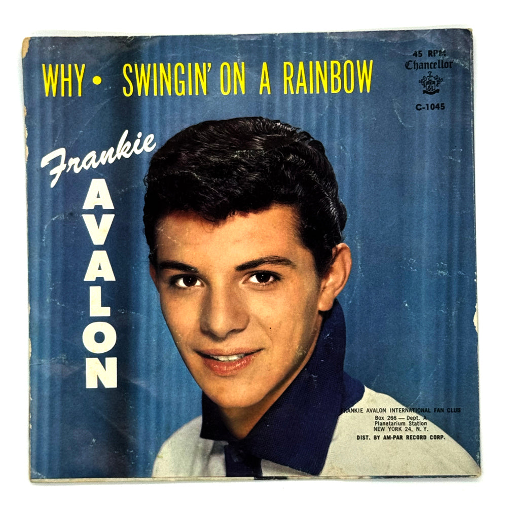 Frankie Avalon : WHY/ SWINGIN' ON A RAINBOW – Frank Shankly's Records