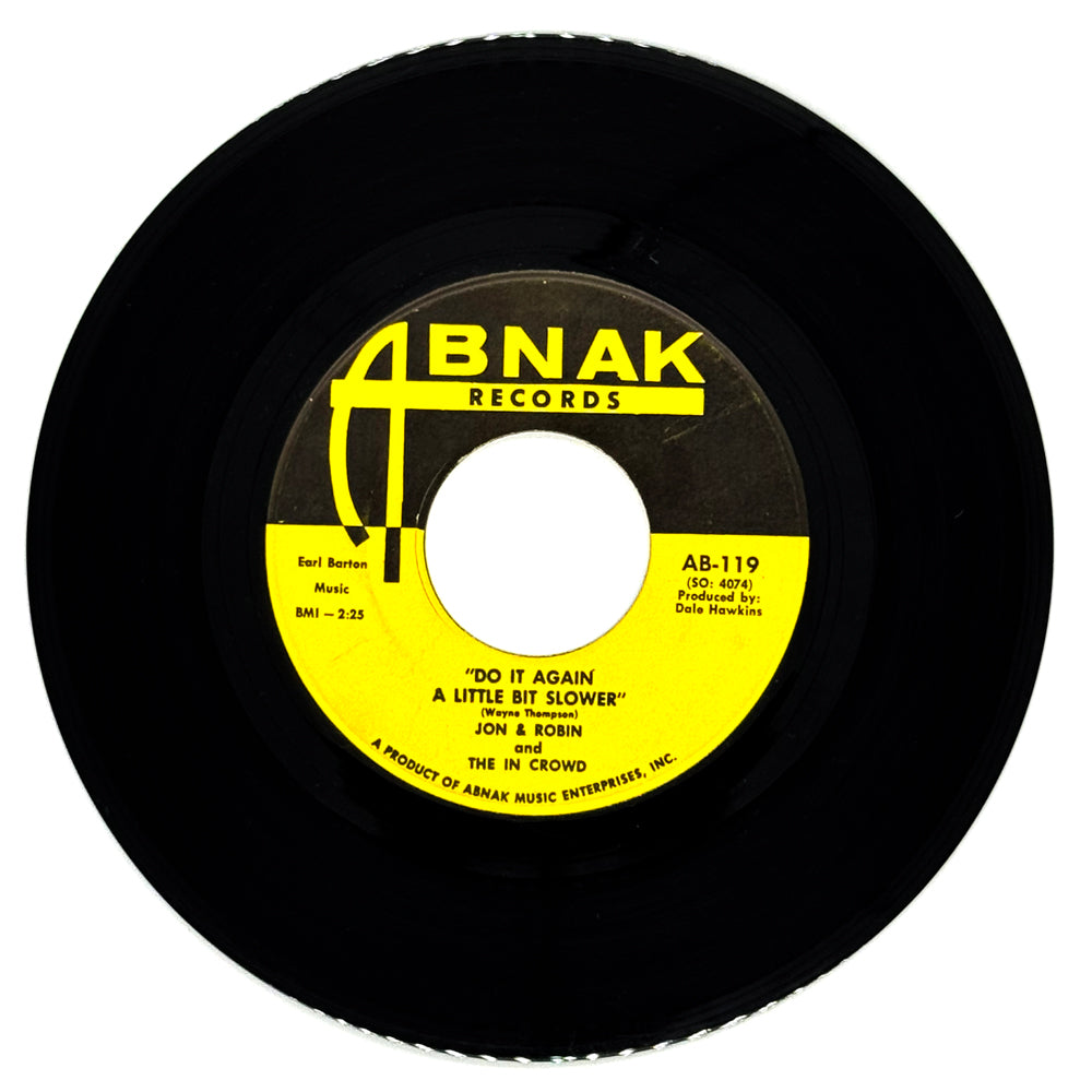 Jon & Robin and The In Crowd : DO IT AGAIN A LITTLE BIT SLOWER/ IF I N ...