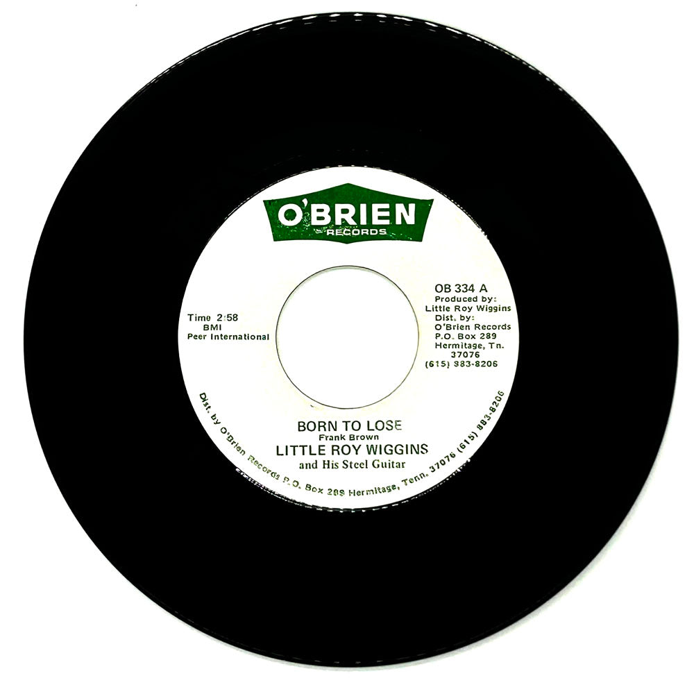 Little Roy Wiggins and His Steel Guitar : BORN TO LOSE/ NO WAY MAMA ...