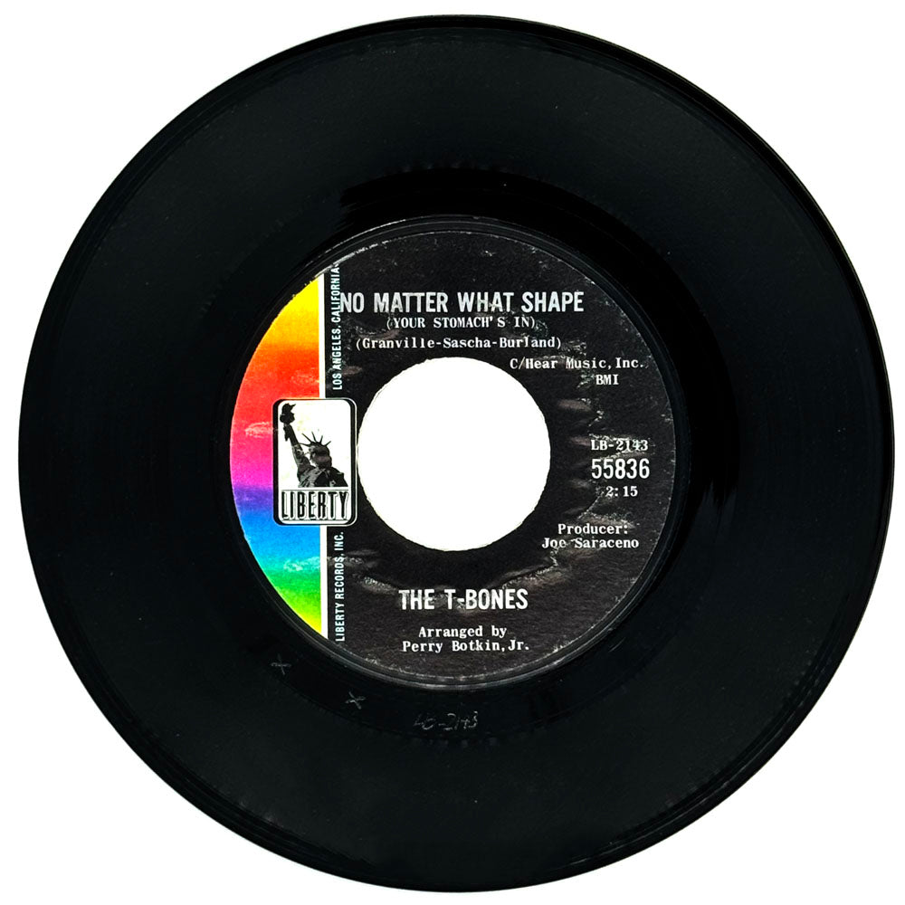 T-Bones, The : NO MATTER WHAT SHAPE (YOUR STOMACH'S IN)/ FEELIN' FINE ...